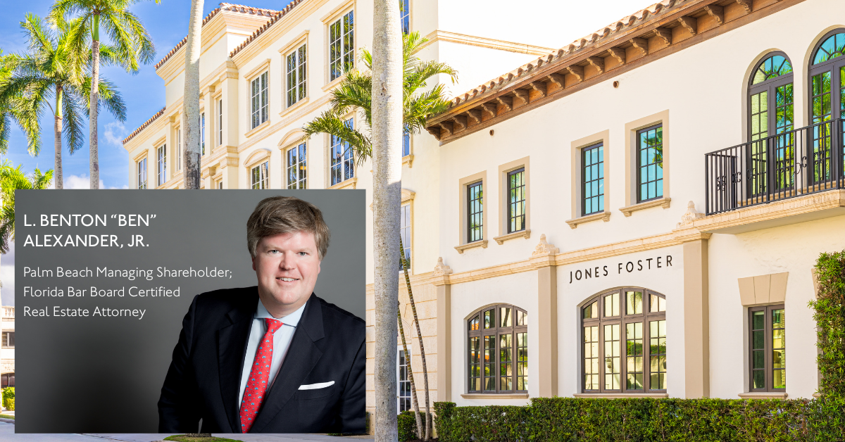 On the Move: Jones Foster Relocates Palm Beach Office, Expanding…